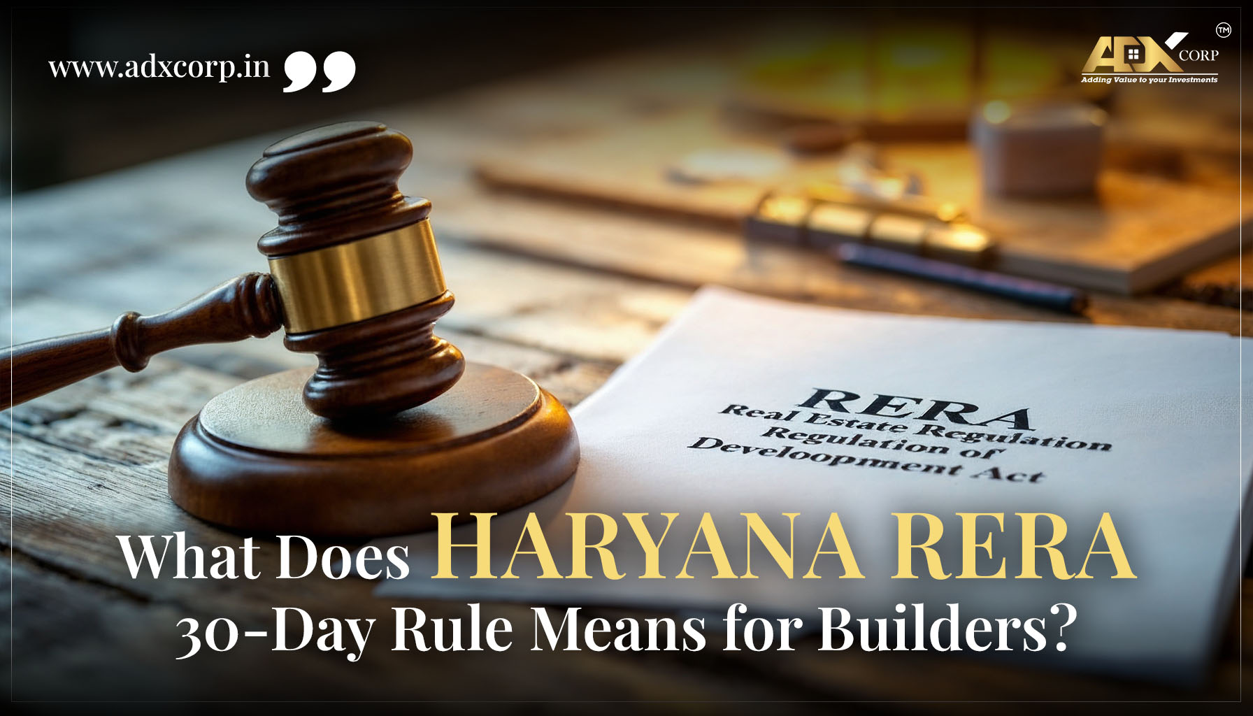Haryana RERA 30-Day Rule Means for Builders